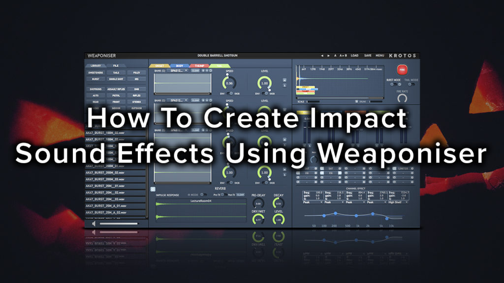How To Create Futuristic Sound Effects With Weaponiser | Krotos