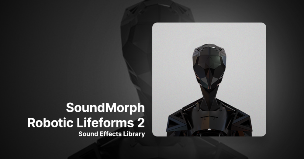 SoundMorph Robotic Lifeforms 2 Sound Effects Library
